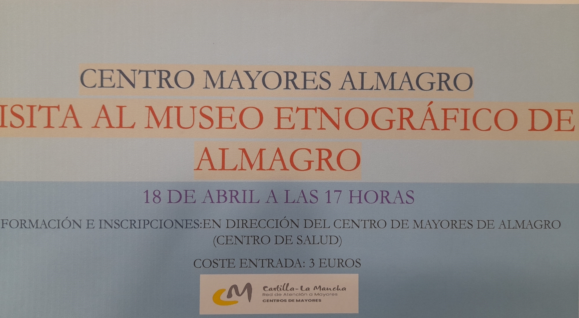 VISITA MUSEO ETNOGRÁFICO DE ALMAGRO - Red de Centros de Mayores de Castilla-La Mancha